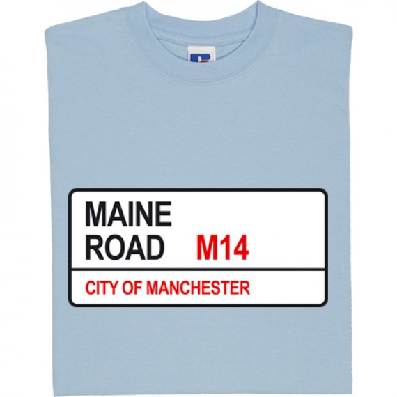 Manchester City: Maine Road M14 Road Sign T-Shirt | TheBoyDoneGood